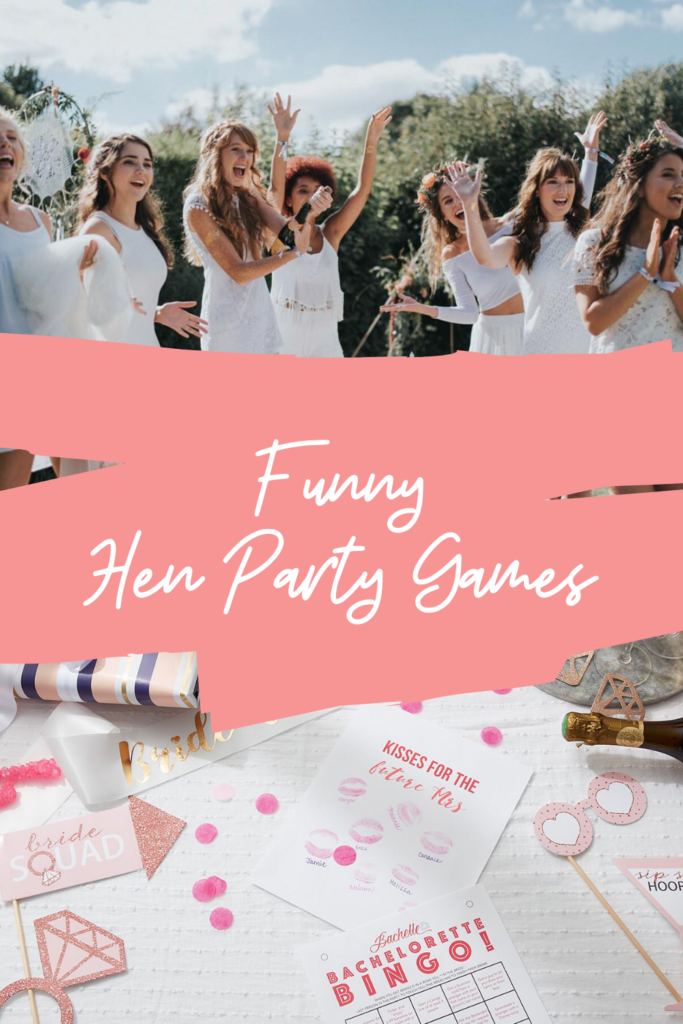 Classy & Fun Hen Party Games - Fun Party Pop