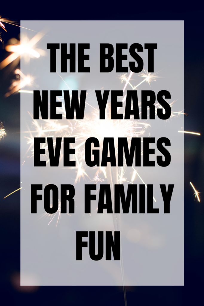 Wild New Years Eve Games for Family Fun - Fun Party Pop