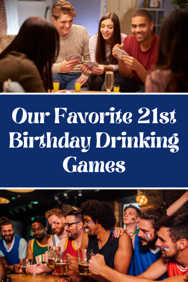 21st Birthday Games For Your Wild Crew In 2022 - Fun Party Pop