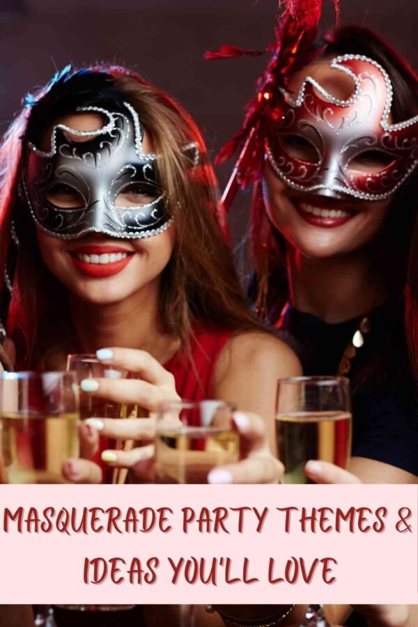 21 Masquerade Party Themes & Ideas You'll Love - Fun Party Pop