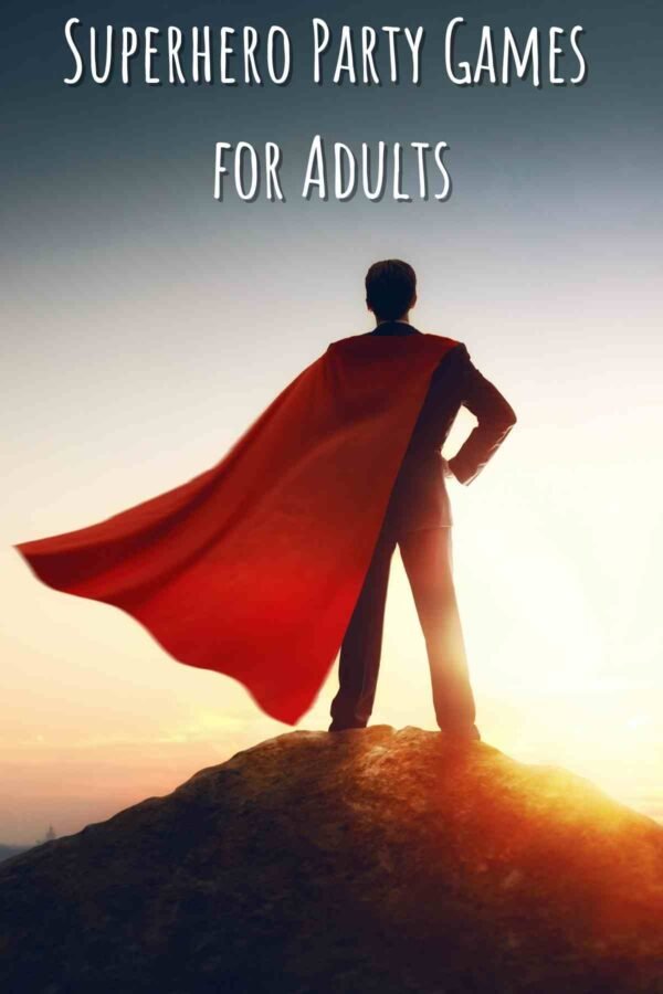 33 Superhero Party Games for Adults - Fun Party Pop
