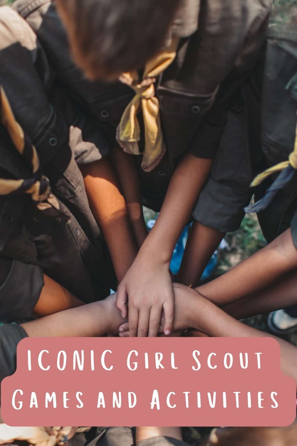 ICONIC Girl Scout Games and Activities - Fun Party Pop
